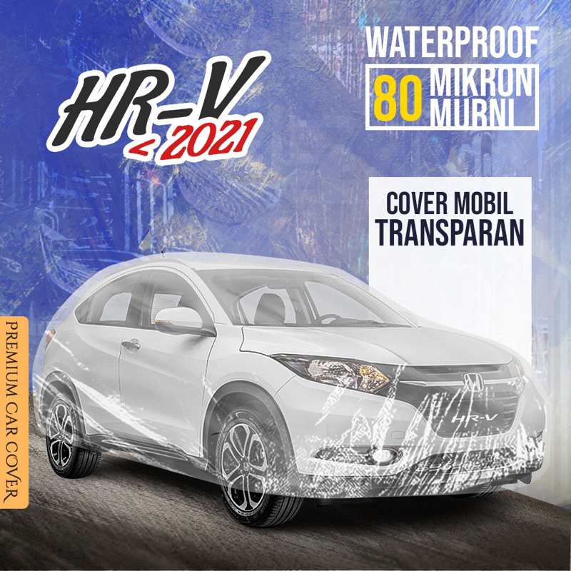 Jual COVER MOBIL TRANSPARAN TEBAL 80 MIKRON HRV LAMA WATERPROOF OUTDOOR ...