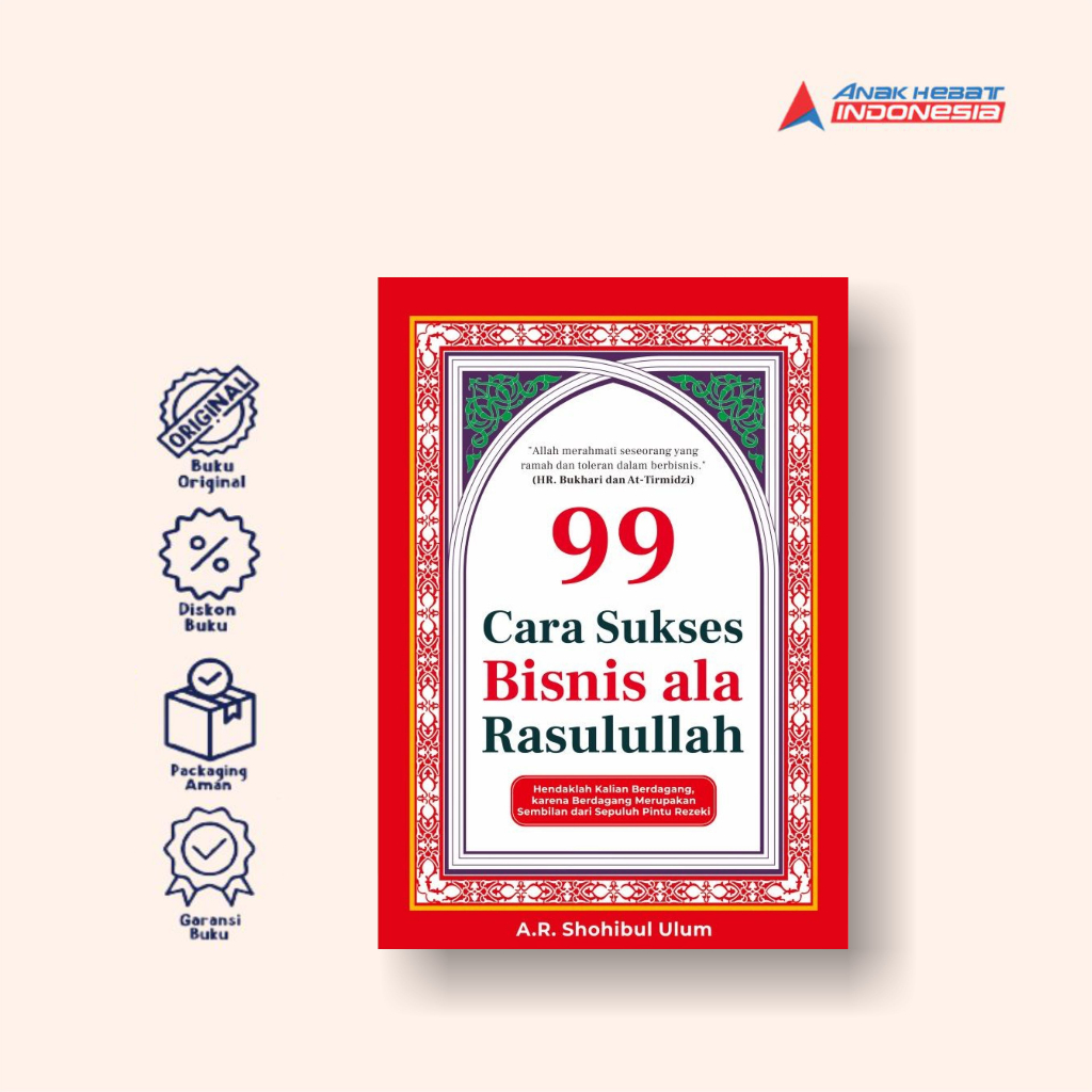 Jual Buku 99 Cara Sukses Bisnis ala Rasulullah: Hendaklah Kalian ... Jual Buku 99 Cara Sukses Bisnis ala Rasulullah: Hendaklah Kalian ...
