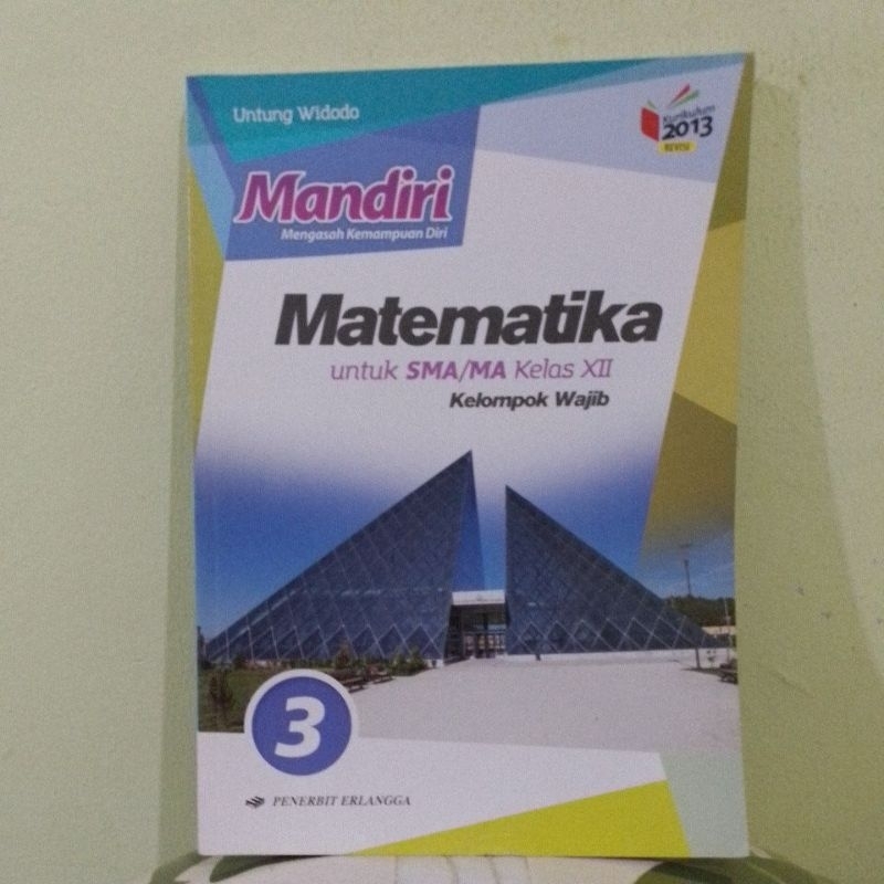 Jual Mandiri Matematika Program Wajib Untuk SMA/MA Kelas XII/3/12.Buku Original. | Shopee Indonesia
