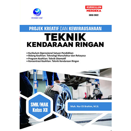 Jual Buku Proyek Kreatif dan Kewirausahaan Teknik Kendaraan Ringan SMK Kelas XII Kurikulum ...
