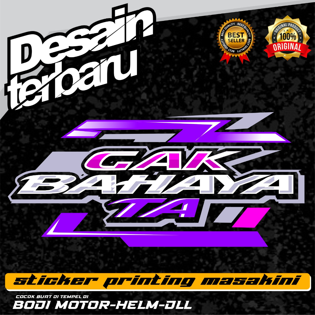 Jual Sticker Printing Viral Ga Bahaya Ta / Full Dekengan Pusat / Dont ...