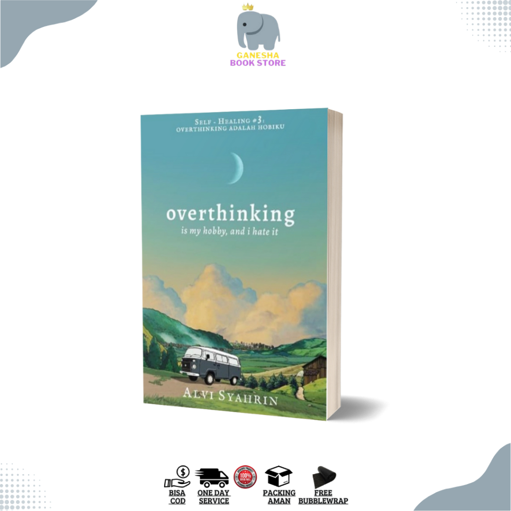 Jual Buku Self Improvement : Overthinking by Alvi Syahrin - Overthinking Adalah Hobiku Self ...