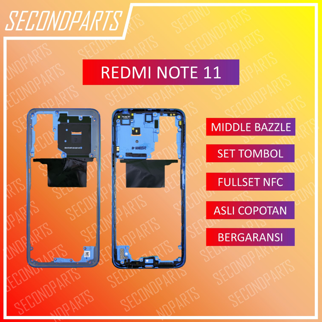 Jual RANGKA BAZEL BAZZEL FRAME TENGAH FULLSET NFC REDMI NOTE 11 ...