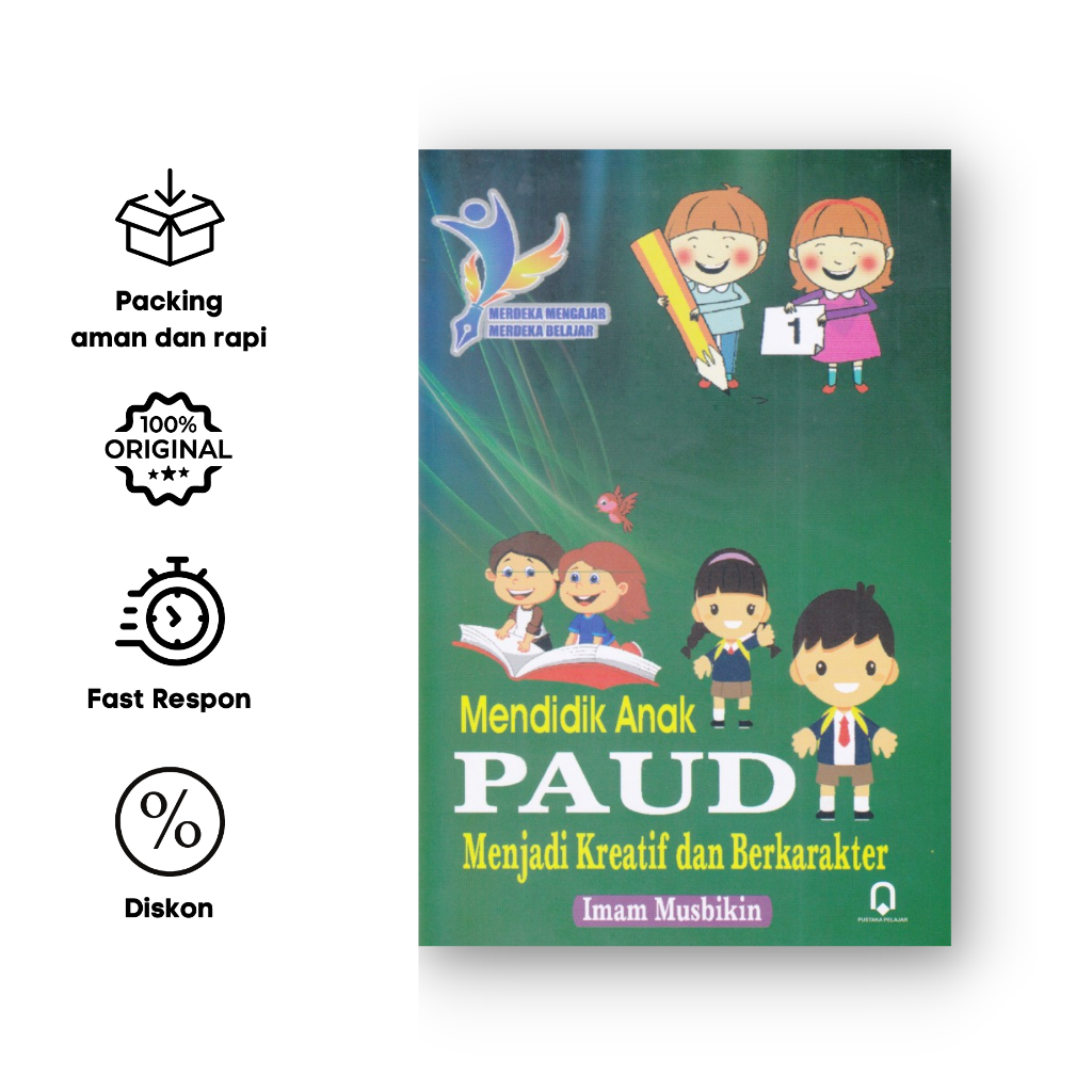 Jual MENDIDIK ANAK PAUD MENJADI KREATIF DAN BERKARAKTER ( KURIKULUM MERDEKA ) | Shopee Indonesia
