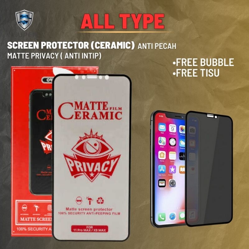 Jual ANTI GORES CERAMIC MATTE PRIVACY ANTI KEPO ANTI INTIP ANTI SPY ALL TYPE Screen Protector ...