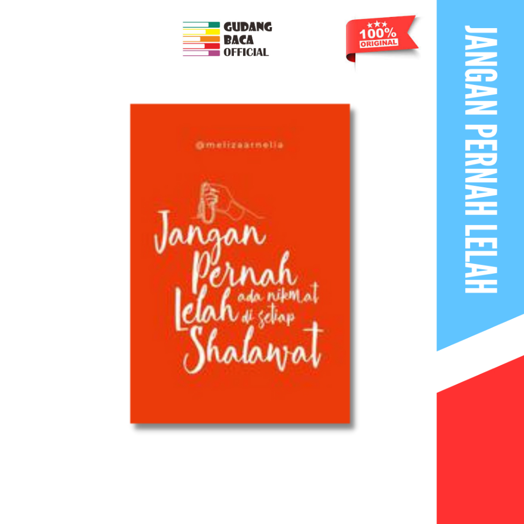 Jual Jangan Pernah Lelah Ada Nikmat Di Setiap Shalawat | Shopee Indonesia