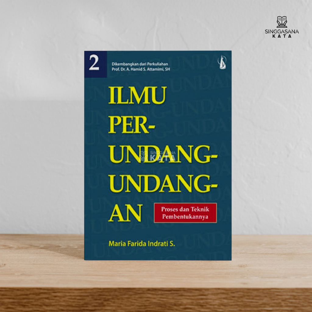Jual BUKU ILMU PERUNDANG-UNDANGAN 2 ; Proses dan Teknik Pembentukannya (Cover Lama) - Maria ...