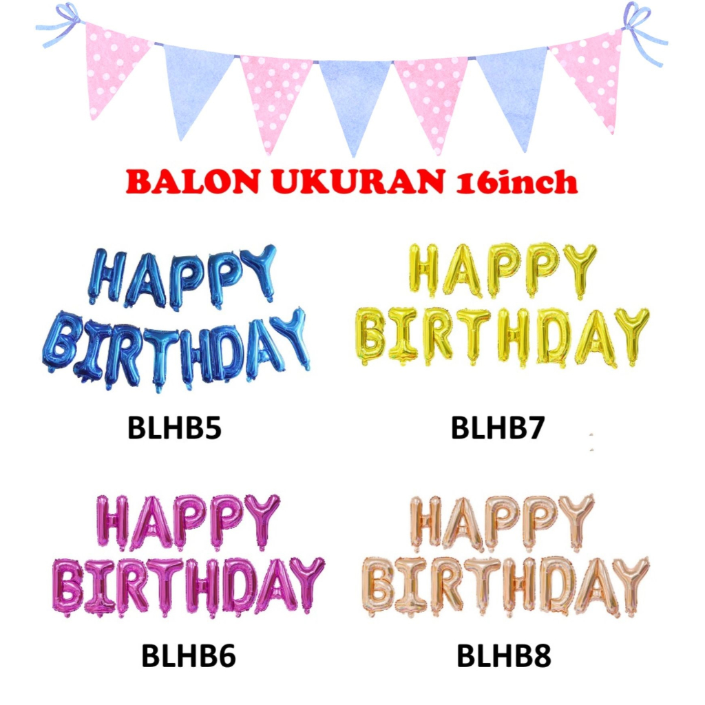 Jual Balon Ulang Tahun Balon Huruf Tulisan HAPPY BIRTHDAY Ukuran 16inch ...