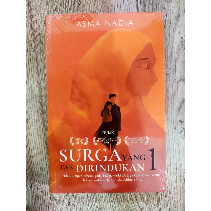 Jual Buku Novel Islami : Surga Yang Tak Dirindukan 1 | Asma Nadia | Shopee Indonesia