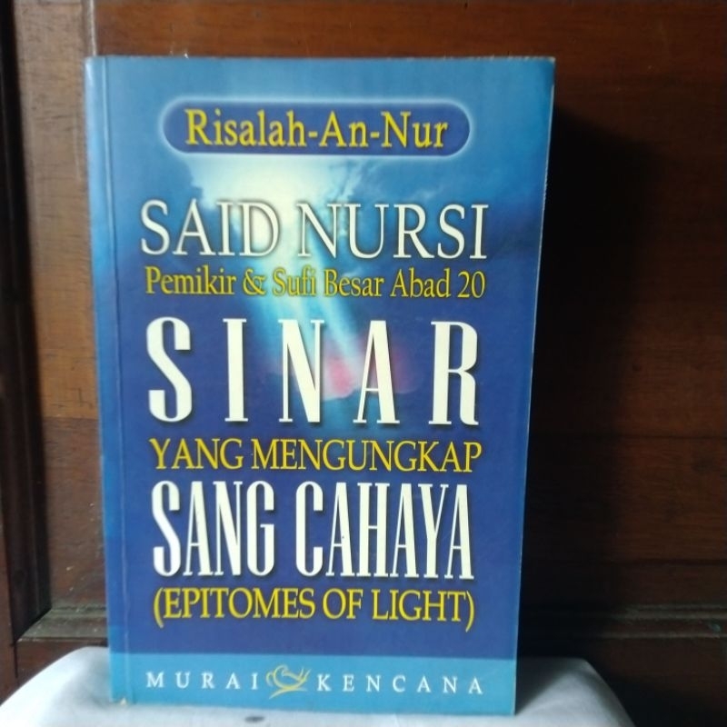 Jual SAID NURSI PEMIKIR & SUFI BESAR ABAD 20 SINAR YANG MENGUNGKAP SANG ...