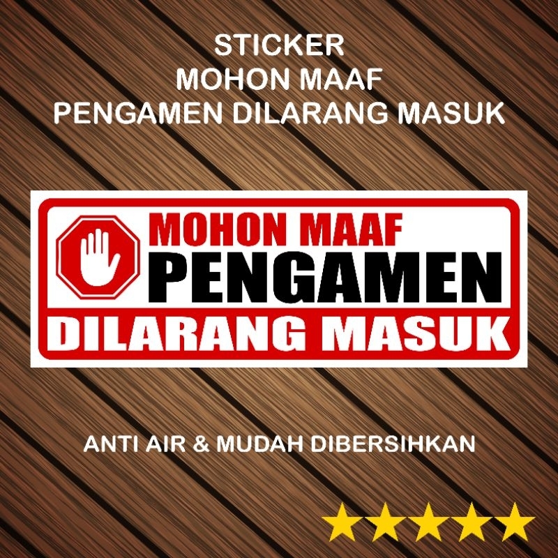 Jual Stiker Pengamen Dilarang Masuk Sticker Mohon Maaf Pengamen ...