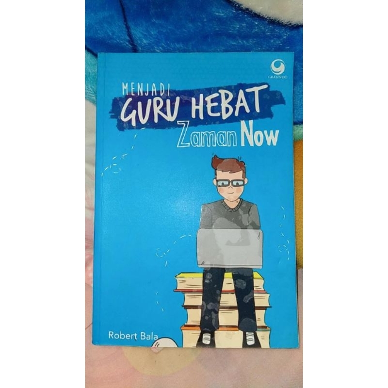 Jual Menjadi Guru Hebat Zaman Now | Shopee Indonesia
