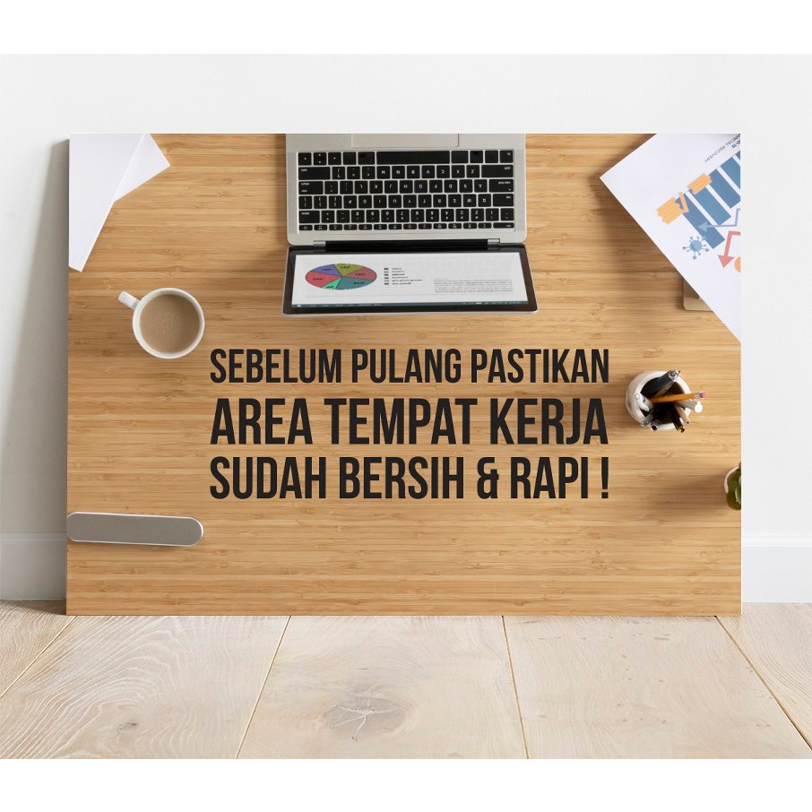 Jual Poster Sebelum Pulang Pastikan Area Kerja Sudah Rapi Bersih ...