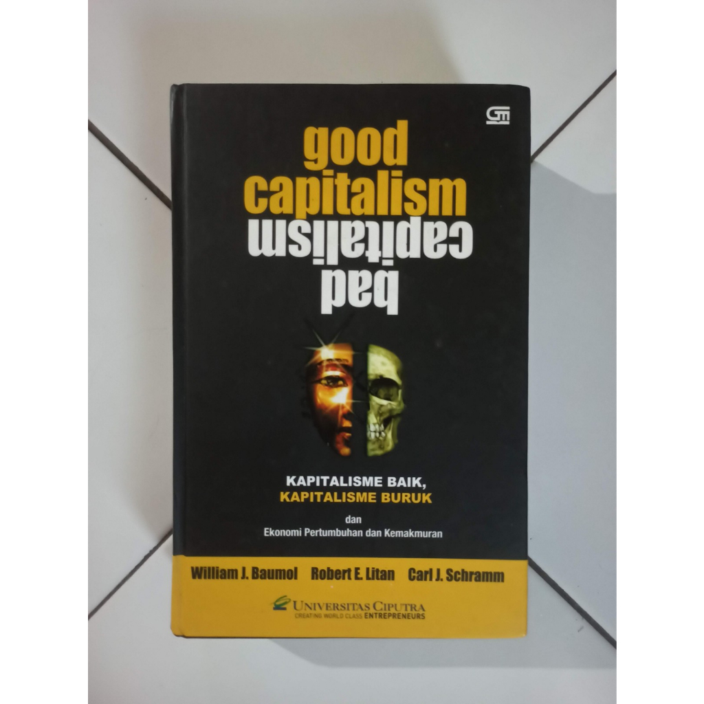 Jual Good Capitalism, Bad Capitalism - Kapitalisme Baik, Kapitalisme ...
