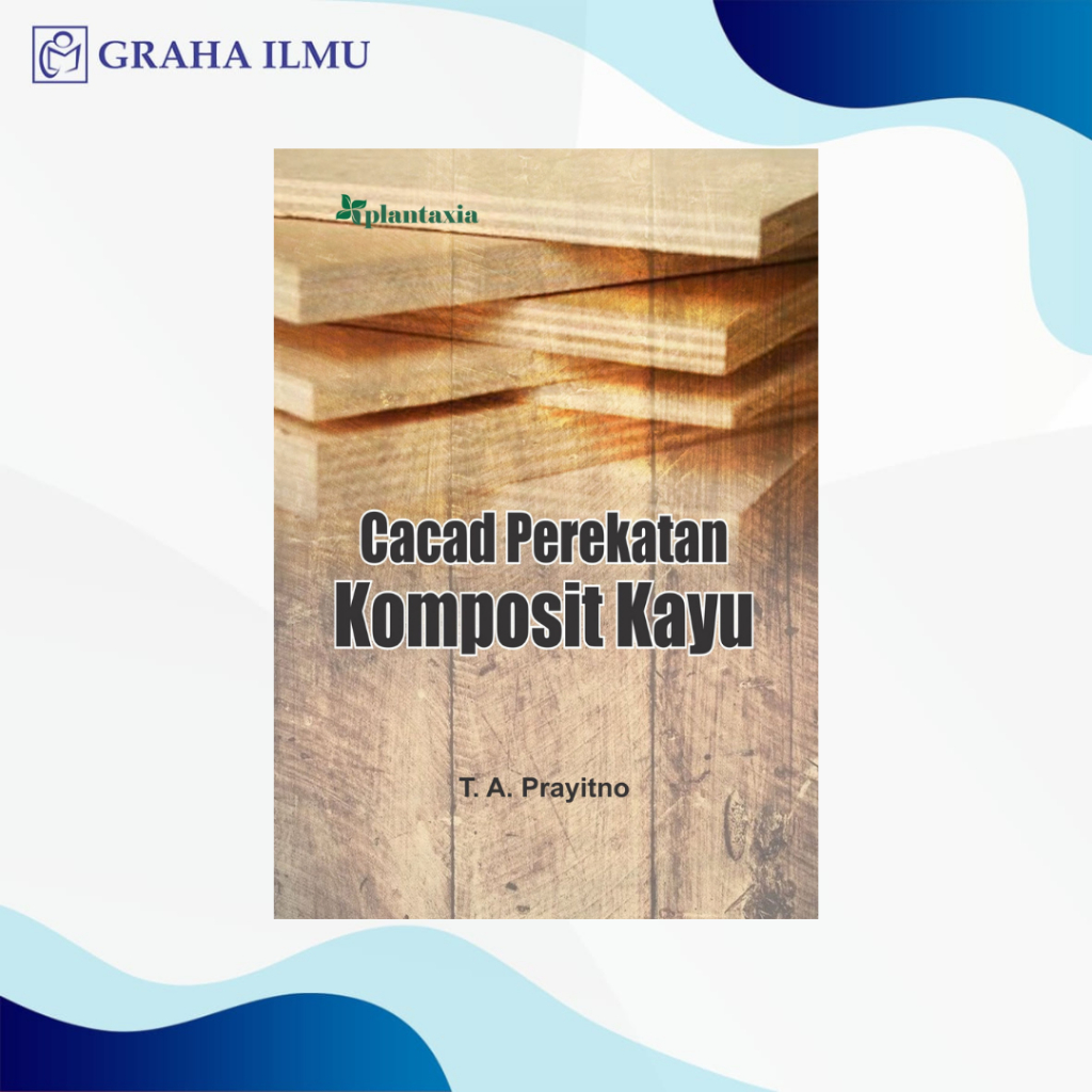Jual Cacad Perekatan Komposit Kayu - T. A. Prayitno | Shopee Indonesia