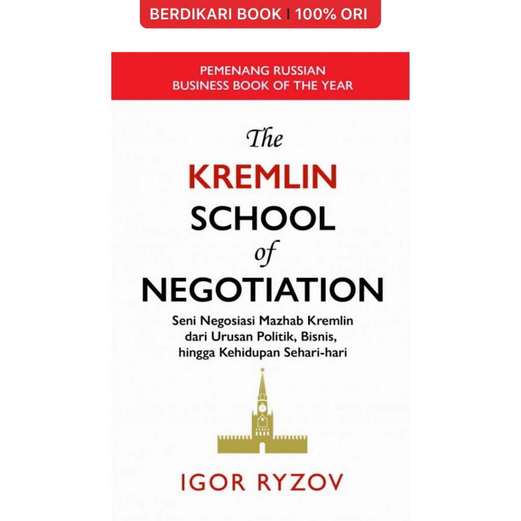 Jual Berdikari - The Kremlin School of Negotiation: Seni Negosiasi ...