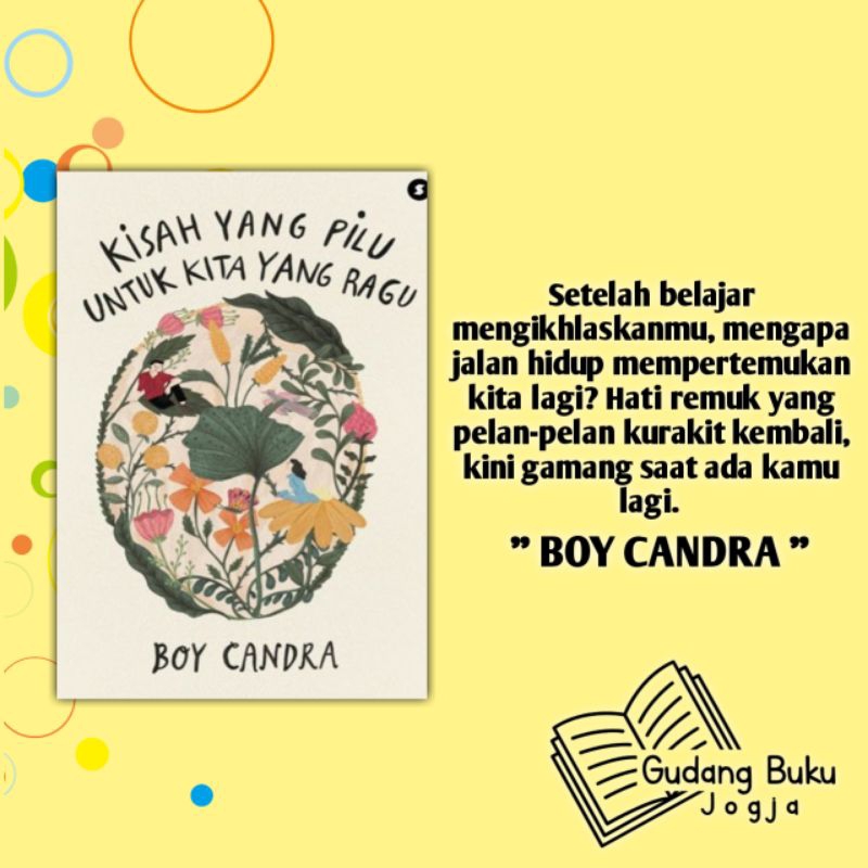 Jual Novel Kisah Yang Pilu Untuk Kita Yang Ragu - Boy Candra | Shopee ... Jual Novel Kisah Yang Pilu Untuk Kita Yang Ragu - Boy Candra | Shopee ...