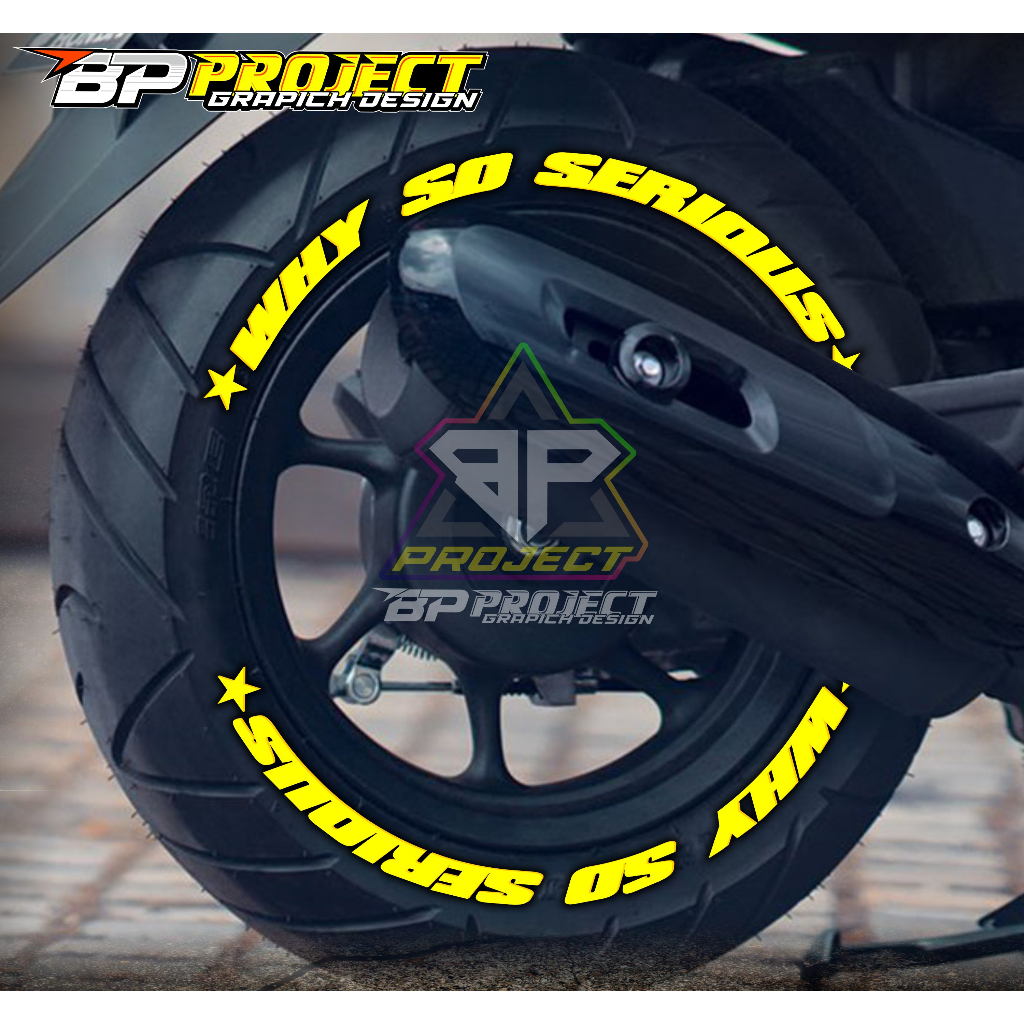 Jual Sticker Ban / Font Ban / Tire Bomb / 3D stiker ban WHY SO SERIOUS ...