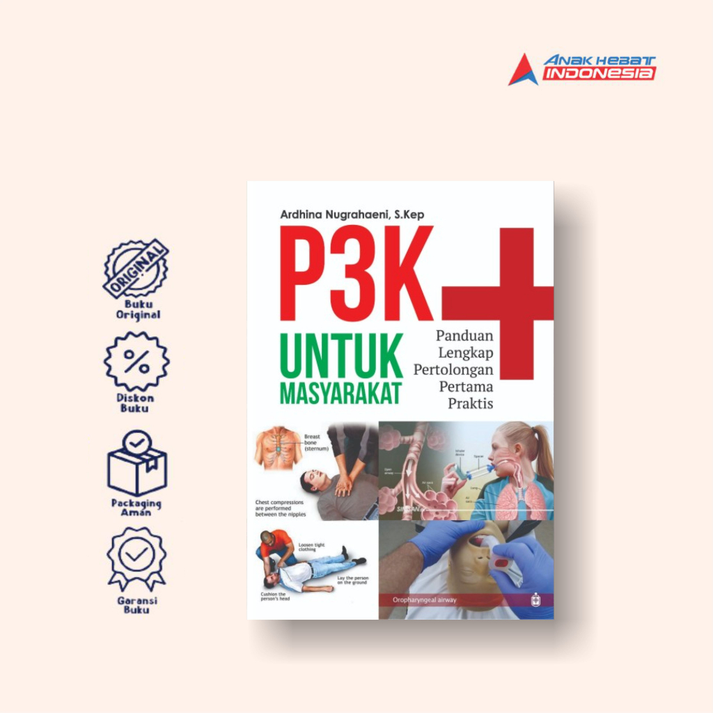 Jual Buku P3K untuk Masyarakat: Panduan Lengkap Pertolongan Pertama Praktis - Anak Hebat ...