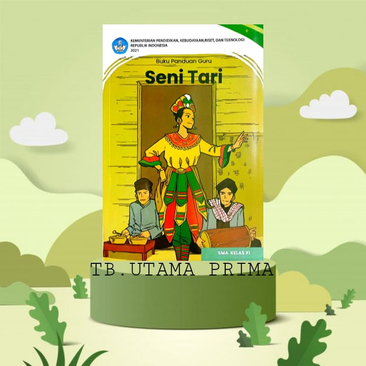 Jual BURU GURU SENI TARI KURIKULUM PENGGERAK-MERDEKA KELAS 11 SMA/K ...