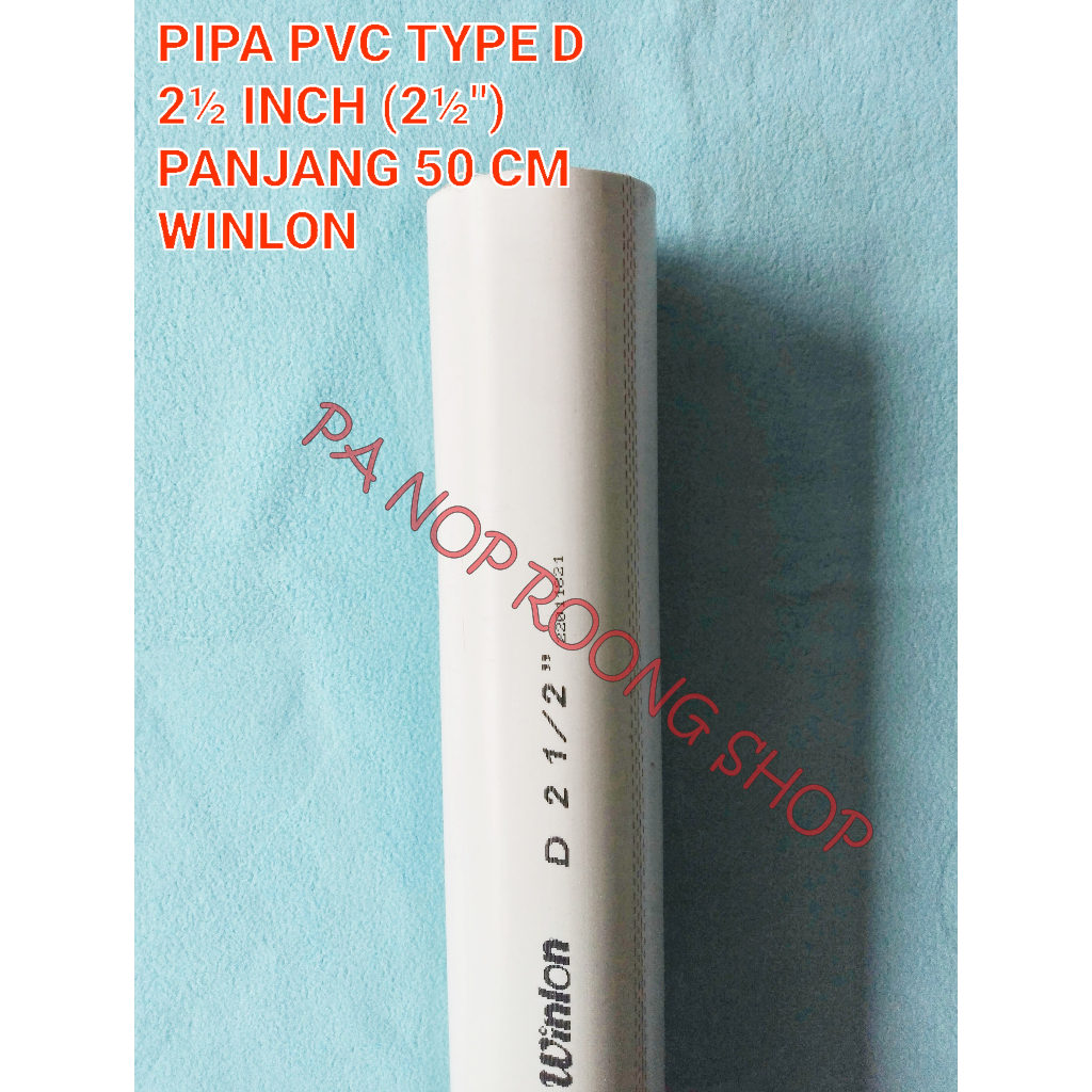 Jual PIPA PVC 2 1/2 INCH PANJANG 50 CM PUTIH WINLON | Shopee Indonesia