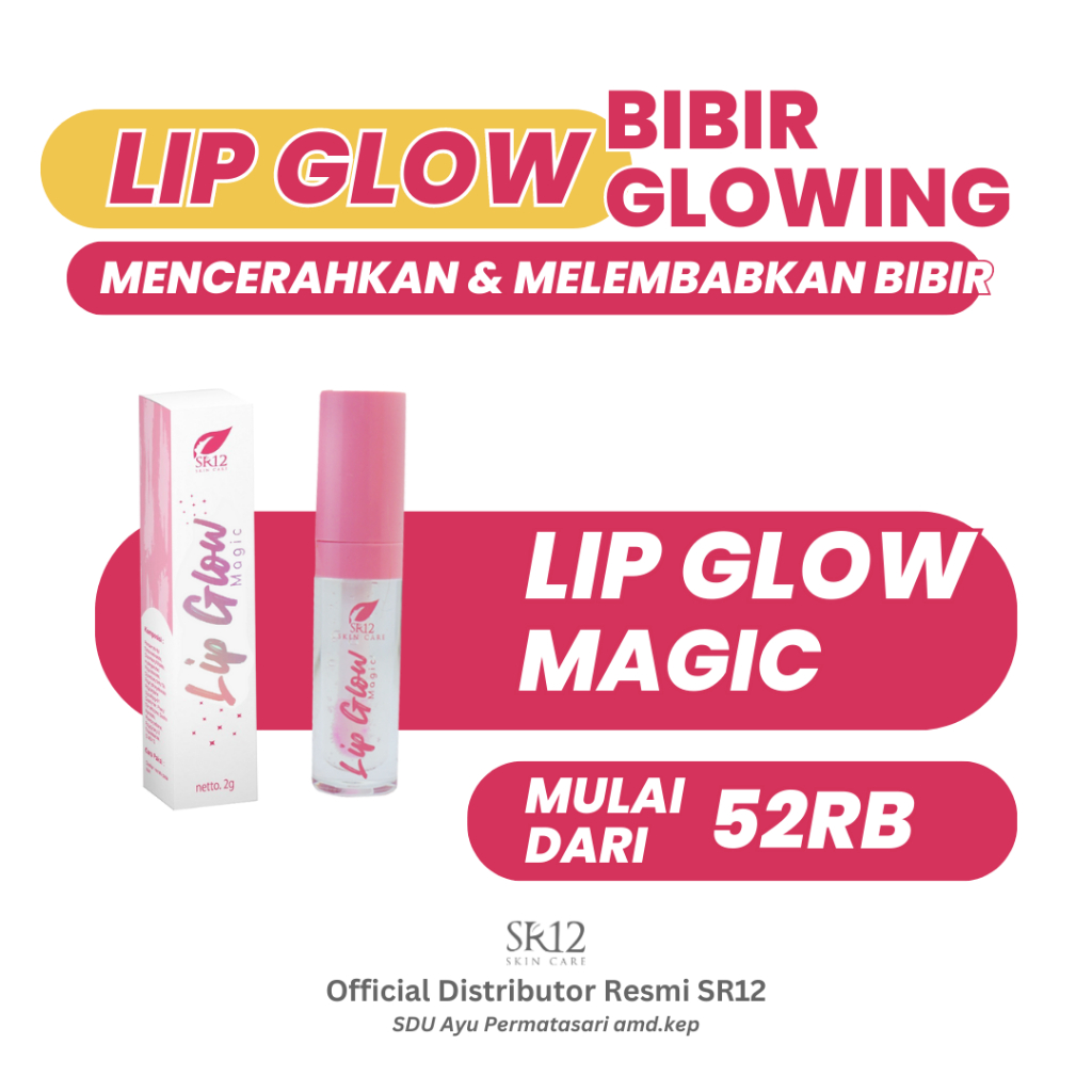 Jual SR12 Lip Glow Magic - LIPSTIK / LIP GLOSS PELEMBAB / PEWARNA BIBIR NATURAL / SUDAH SPF ...