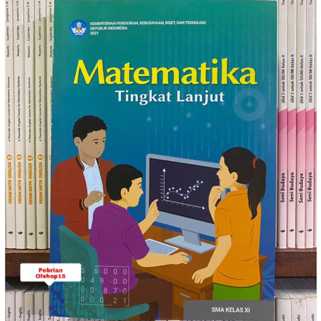 Jual BUKU MATEMATIKA TINGKAT LANJUT SMA/MA KELAS 11 (XI) KURIKULUM MERDEKA KEMENTERIAN | Shopee ...