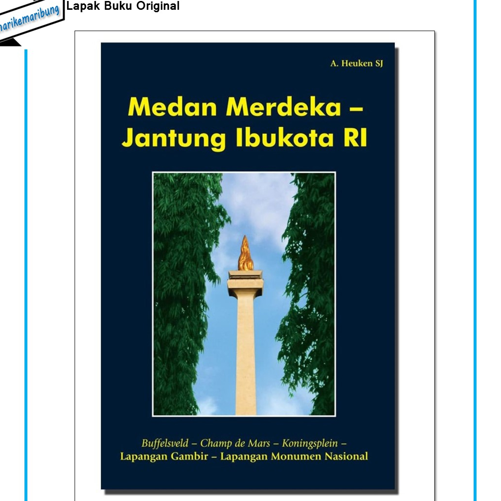 Jual Buku Medan Merdeka – Jantung Ibukota RI | Shopee Indonesia