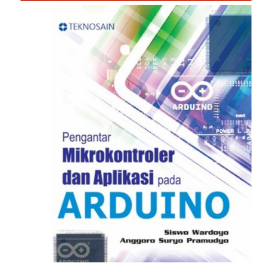 Jual Pengantar Mikrokontroler dan Aplikasi pada Arduino | Shopee Indonesia Jual Pengantar Mikrokontroler dan Aplikasi pada Arduino | Shopee Indonesia