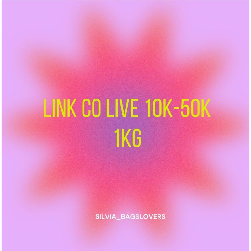 Jual Link co LIVE 10.000 - 50.000 1kg + pajak | Shopee Indonesia