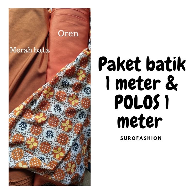 Jual PAKET KAIN BATIK QIROATI OREN ISI BATIK 1 METER DAN POLOS 1 METER ...