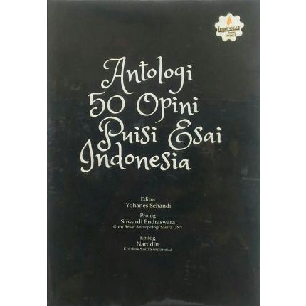 Jual Antologi 50 Opini Puisi Esai Indonesia Yohanes Sehandi (editor ...