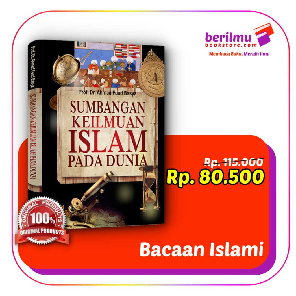 Jual Buku Sumbangan Keilmuan Islam pada Dunia | Buku Bacaan Islami ... Jual Buku Sumbangan Keilmuan Islam pada Dunia | Buku Bacaan Islami ...