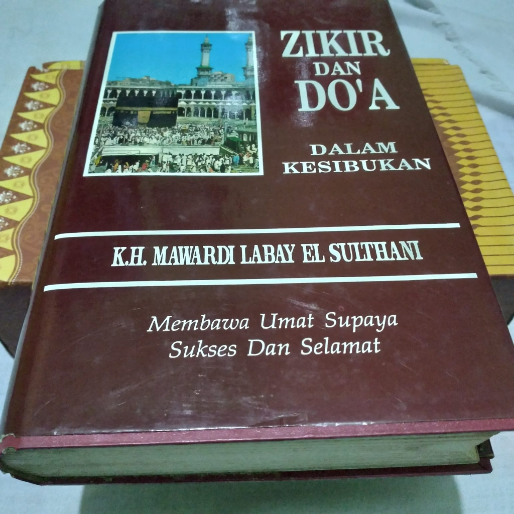 Jual ZIKIR DAN DOA DALAM KESIBUKAN BY KH MAWARDI LABAY - ORI HARD COVER ...