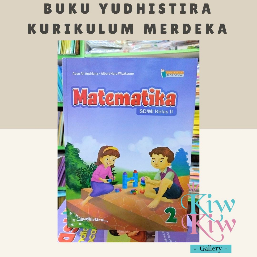 Jual Buku Matematika Kelas 1, 2, 3, 4, 5, 6 SD/MI Kurikulum Merdeka - Yudhistira | Shopee Indonesia