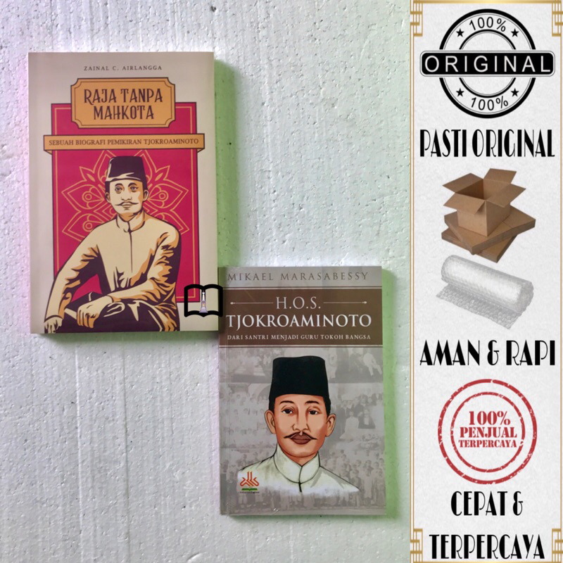 Jual Paket Buku Biografi Hos Cokroaminoto - Raja Tanpa Mahkota & Dari ...