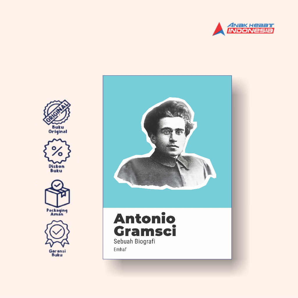 Jual Buku Antonio Gramsci: Sebuah Biografi - Anak Hebat Indonesia ...