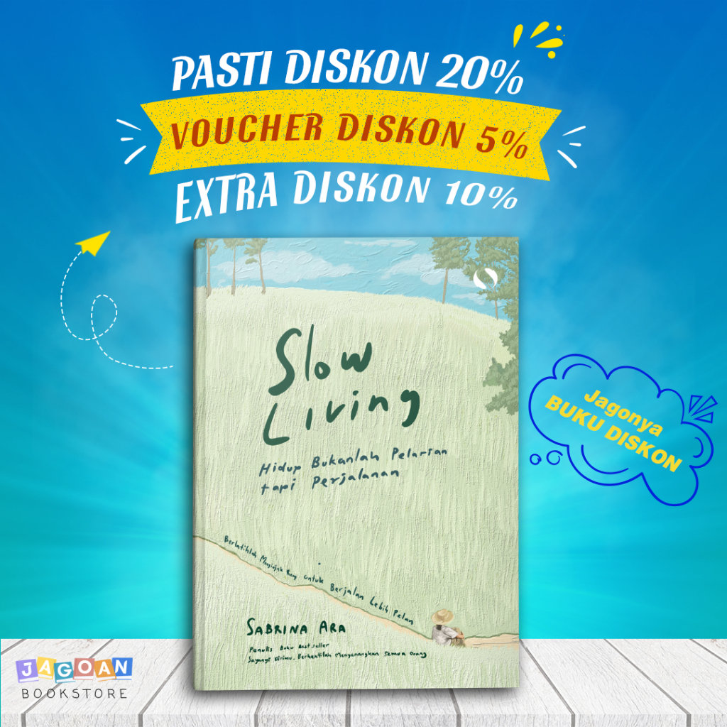 Jual Buku Motivasi Psikologi Slow Living Hidup Bukanlah Pelarian tapi ...