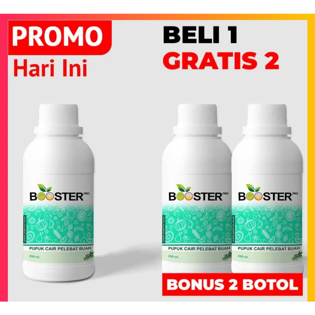 Jual PUPUK BOOSTER-PRO 250ML MEMPERCEPAT BUNGA & BUAH PADA TANAMAN ...