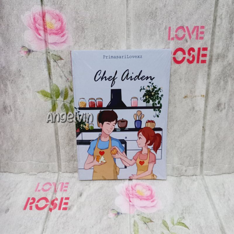 Jual Buku Novel Chef Aiden by Primasarilovexz | Shopee Indonesia