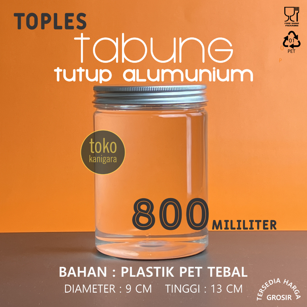 Jual Toples Tabung 800 ml TUTUP ALUMUNIUM - Toples Plastik 800ml GROSIR ...