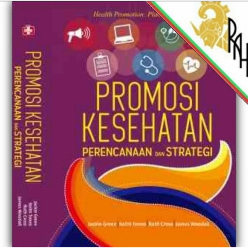 Jual Buku Promosi Kesehatan: Perencanaan dan Strategi Health Promotion Planning dan Strategis ...