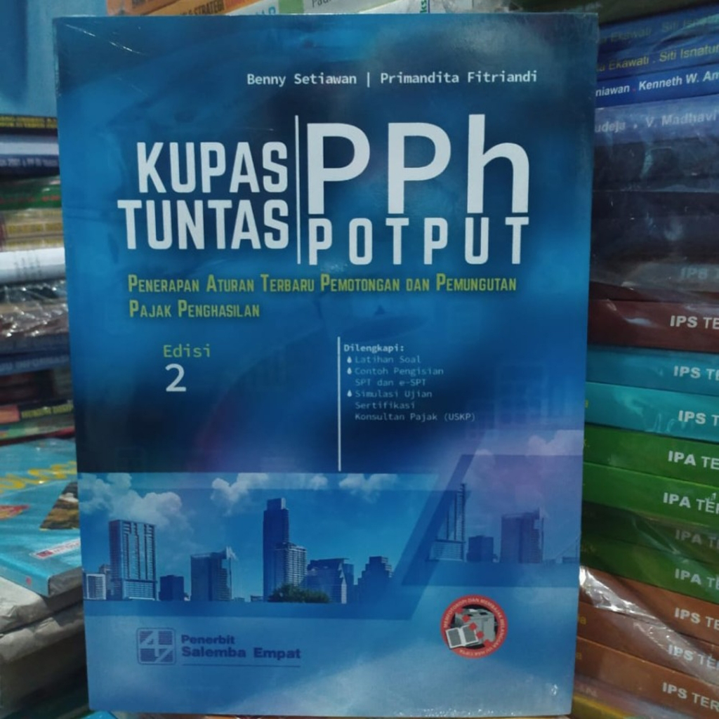 Jual Kupas Tuntas PPh POTPUT Penerapan Aturan Terbaru Pemotongan dan Pemungutan Pajak ...