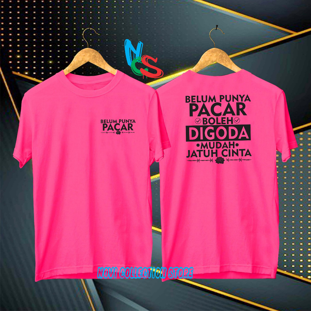 Jual KAOS BELUM PUNYA PACAR BOLEH DIGODA MUDAH JATUH CINTA / 497 / KAOS ... Jual KAOS BELUM PUNYA PACAR BOLEH DIGODA MUDAH JATUH CINTA / 497 / KAOS ...