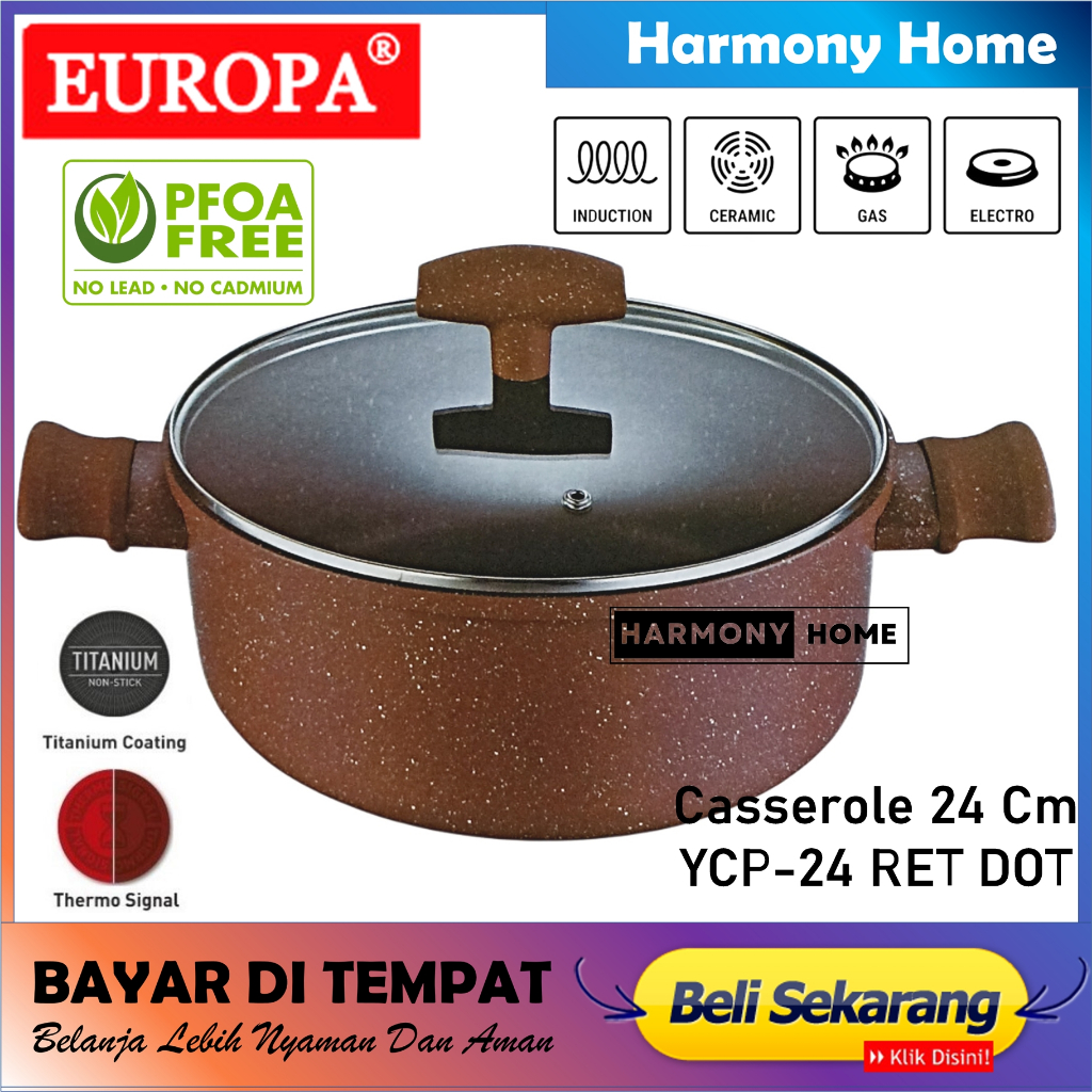 Jual EUROPA Cookware Casserole/Soup Pot YCP-24 Cm Caserole Anti Lengket ...