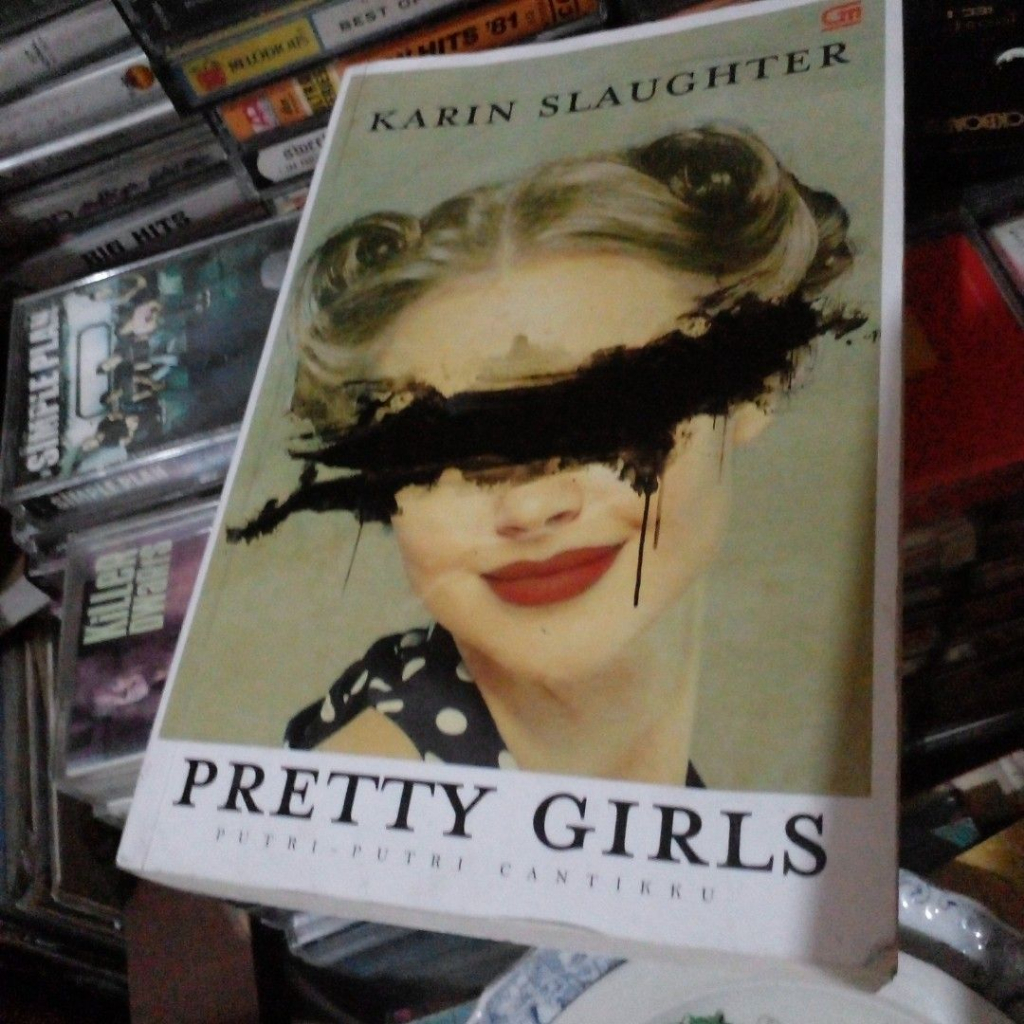Jual Buku Putri-Putri Cantikku (Pretty Girls) - Karin Slaughter ...