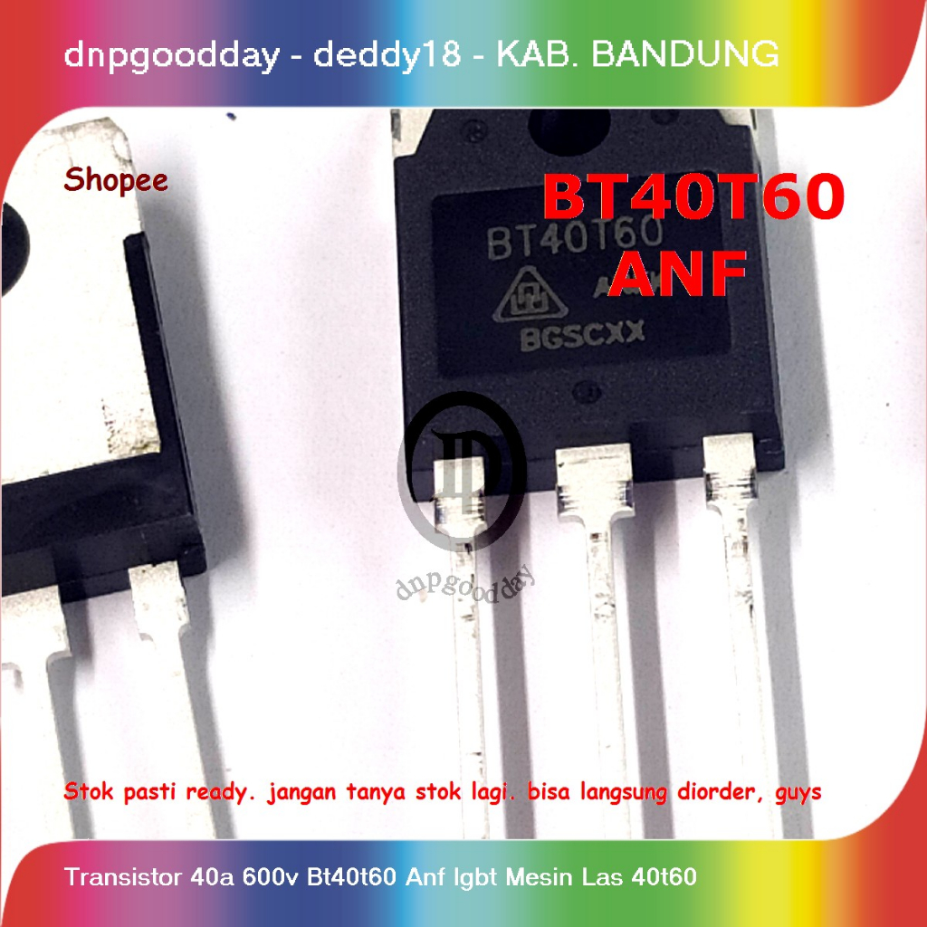 Jual Transistor 40a 600v Bt40t60 Anf Igbt Mesin Las 40t60 | Shopee ...