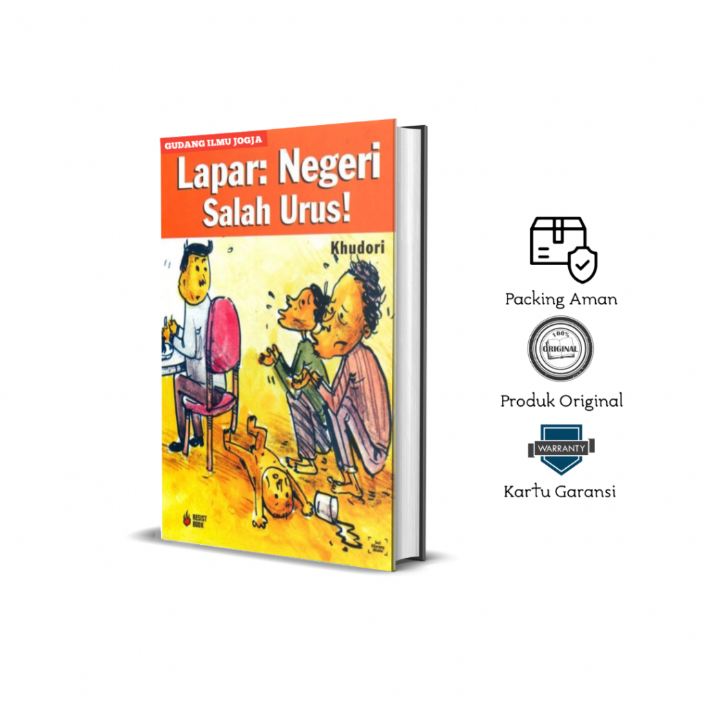 Jual Lapar: Negeri Salah Urus! - Khudori (Original) | Shopee Indonesia