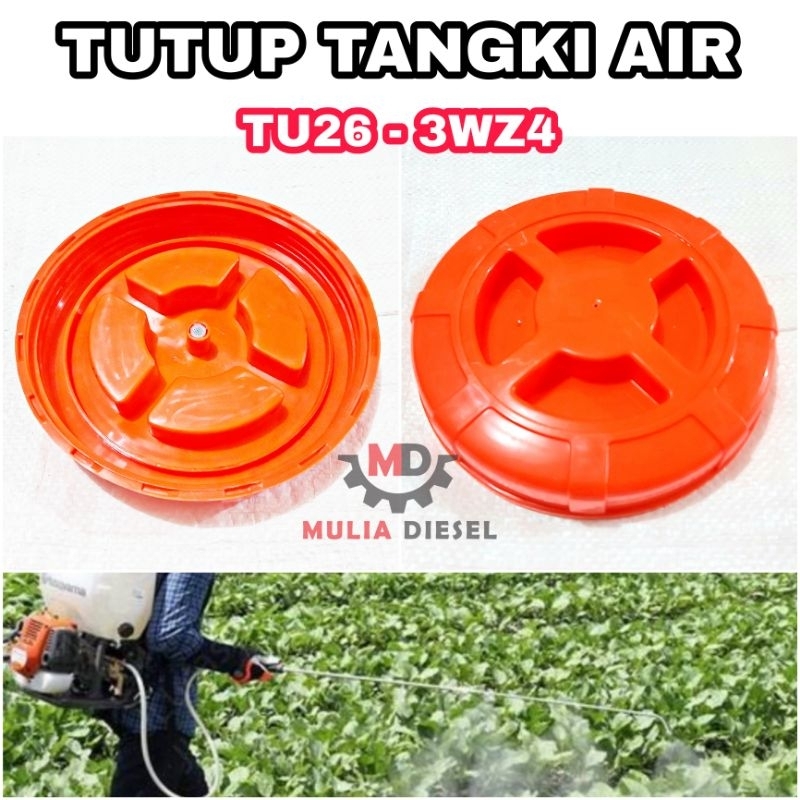 Jual Tutup Tangki Air Mesin Semprot Sprayer TU26 TU 26 3WZ4 16 LITER 20 ...