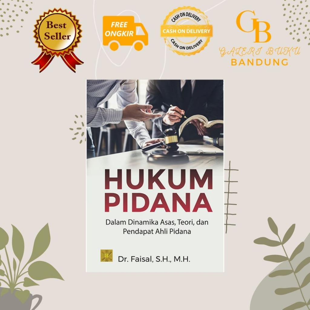 Jual HUKUM PIDANA Dalam Dinamika Asas, Teori, dan Pendapat Ahli Pidana ...